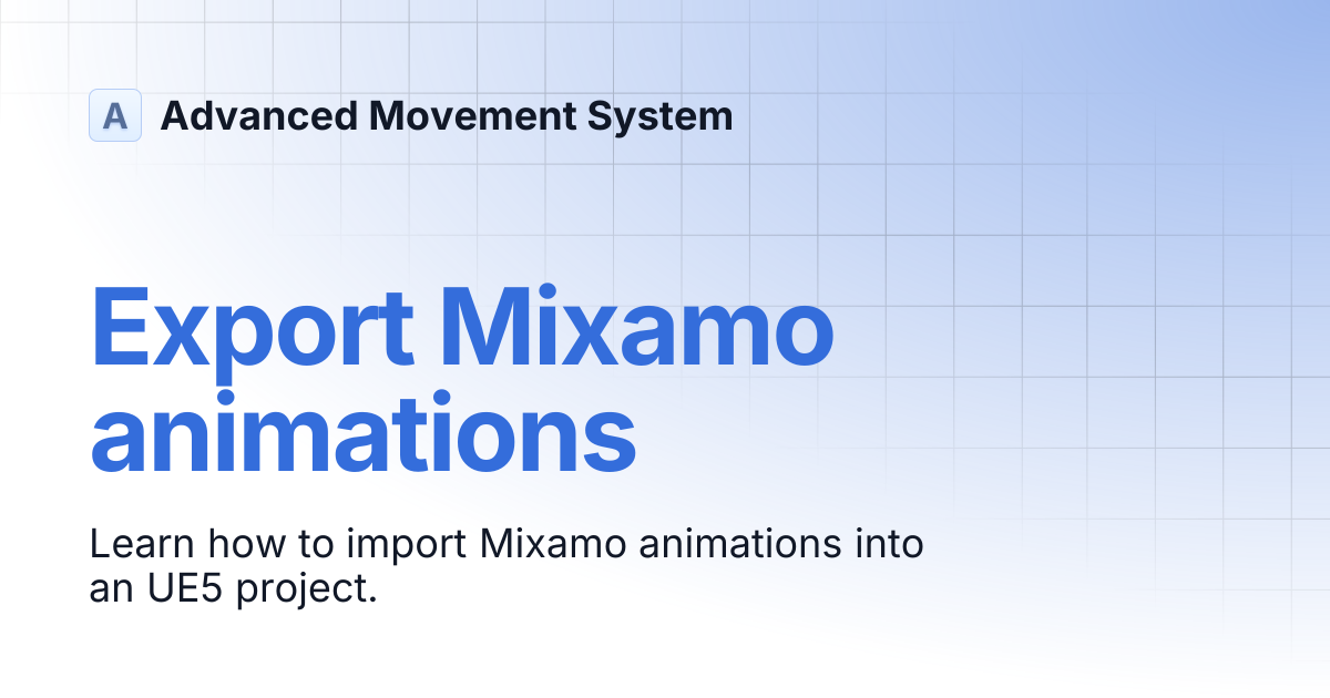 Export Mixamo animations | Advanced Movement System
