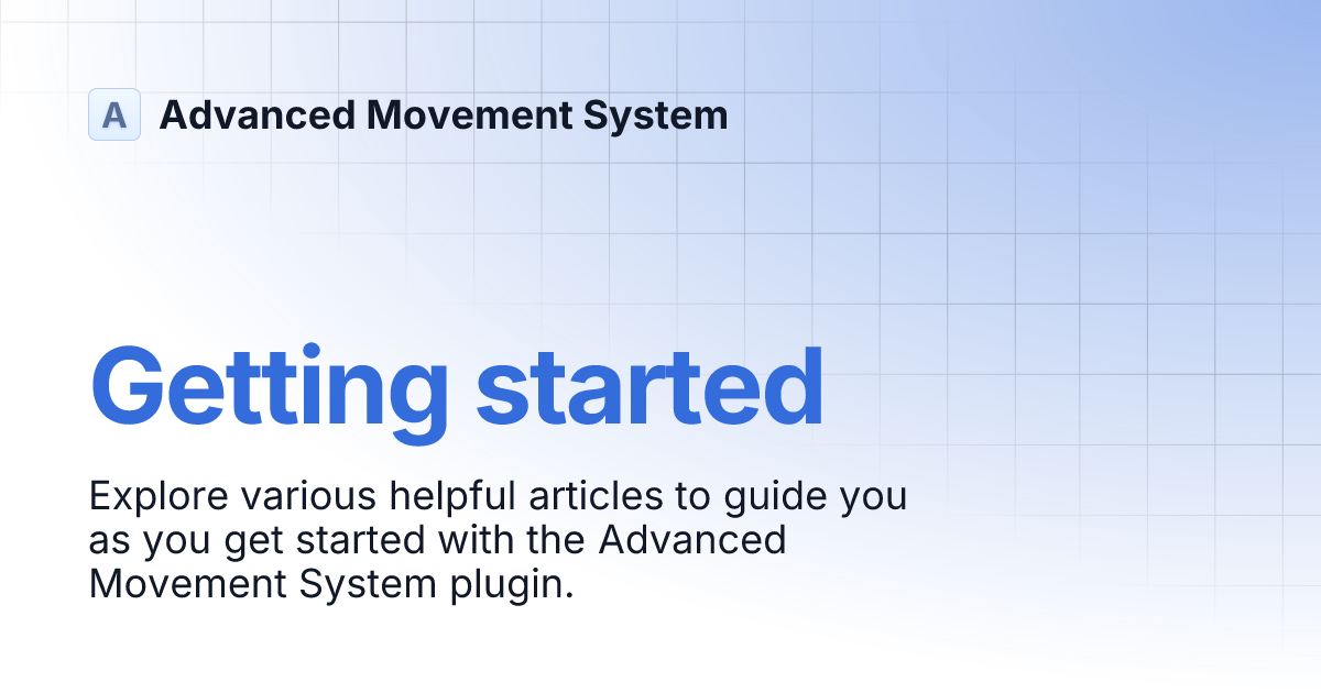 Getting started | Advanced Movement System