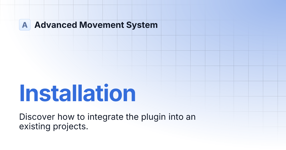 Installation | Advanced Movement System