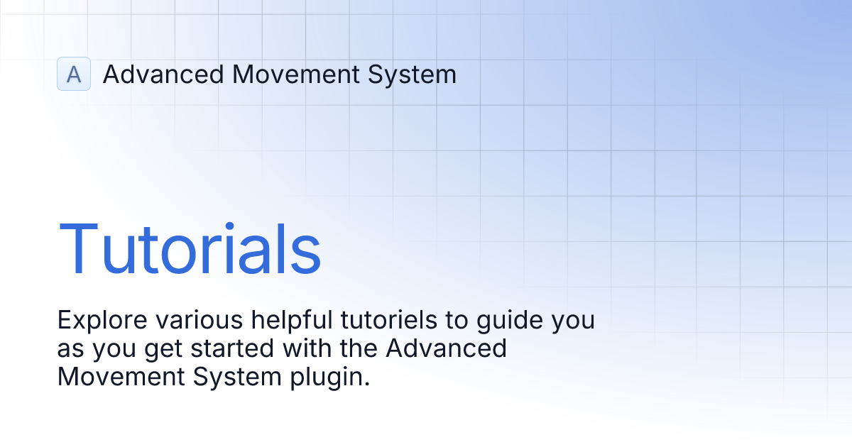 Tutorials | Advanced Movement System